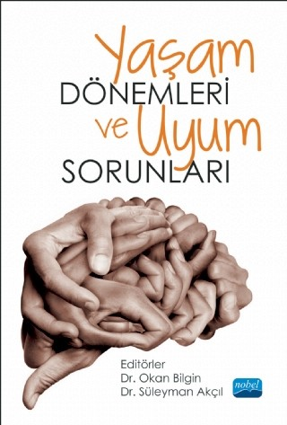 Yaşam Dönemleri ve Uyum Sorunları (Okan Bilgin) - 166.60 TL + KDV